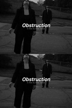 ‎Obstruction (2021) directed by Dalia Janian • Reviews, film + cast ...