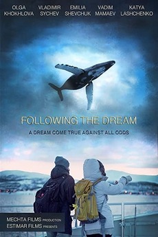 ‎Following the Dream (2020) directed by Irina Gobozashvili • Film ...