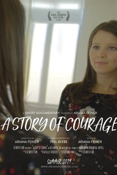 ‎A Story of Courage (2018) directed by Ariana Feiner • Film + cast ...