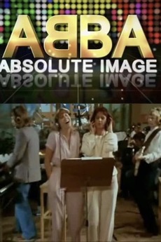 ‎ABBA: Absolute Image (2013) • Film + cast • Letterboxd