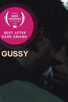 ‎Gussy (2022) directed by Chris Osborn • Reviews, film + cast • Letterboxd