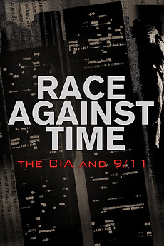 ‎Race Against Time: The CIA and 9/11 (2021) • Reviews, film + cast ...