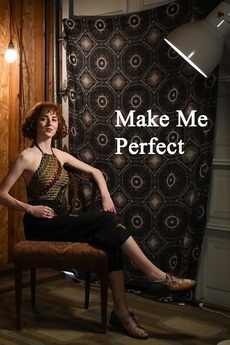 ‎Make Me Perfect (2021) directed by Sarah Santore • Reviews, film ...