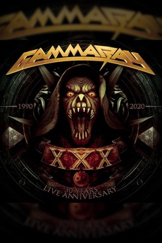 ‎Gamma Ray - 30 Years Live Anniversary (2021) • Reviews, film + cast ...
