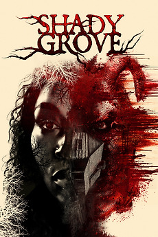 ‎Shady Grove (2022) directed by Dale Resteghini • Reviews, film + cast ...