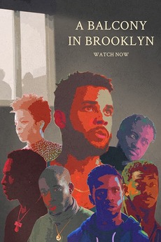 ‎A Balcony in Brooklyn (2020) directed by Dennis Williams II • Reviews ...