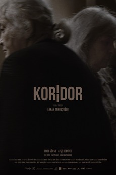 ‎Corridor (2021) directed by Erkan Tahhuşoğlu • Reviews, film + cast ...