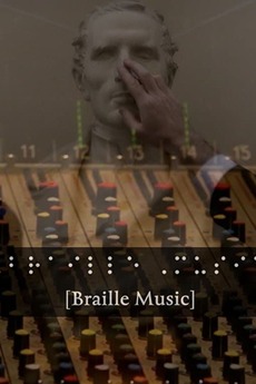 ‎Braille Music directed by Michael House • Film + cast • Letterboxd