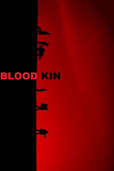 ‎Blood Kin (2021) directed by Miroslav Bambušek • Reviews, film + cast ...