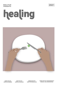 ‎Healing (2021) directed by Katelyn Moger • Film + cast • Letterboxd