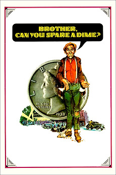 ‎Brother, Can You Spare a Dime? (1975) directed by Philippe Mora ...