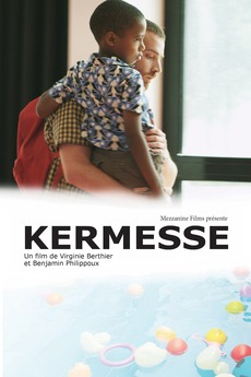 ‎Kermess (2011) directed by Virginie Berthier, Benjamin Philippoux ...