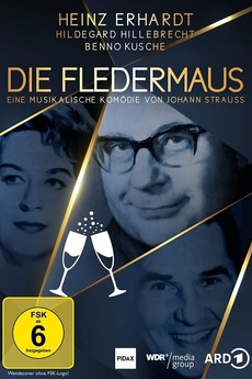 ‎Die Fledermaus (1964) directed by Arno Assmann • Film + cast • Letterboxd