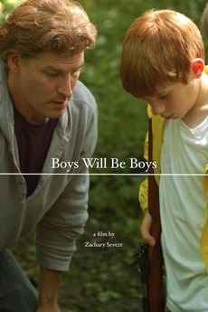 ‎Boys Will Be Boys (2010) directed by Zachary Severt • Film + cast ...