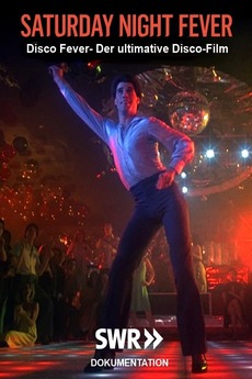 ‎Disco Fever-Saturday Night Fever - Der ultimative Disco-Film (2021 ...