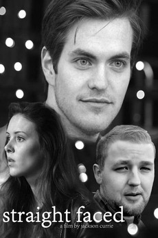 ‎Straight Faced (2014) directed by Jackson Currie • Film + cast ...