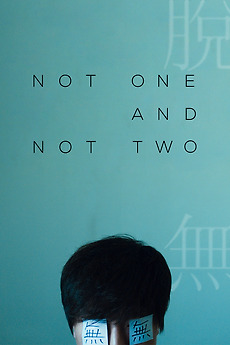 ‎Not One and Not Two (2021) directed by Seo Bo-hyung • Reviews, film ...