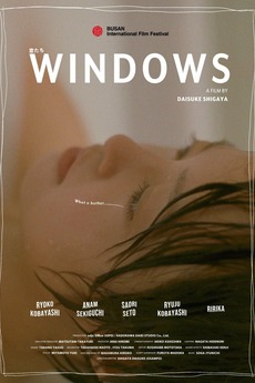 ‎Windows (2021) directed by Daisuke Shigaya • Reviews, film + cast ...