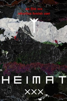 ‎Heimat XXX (2016) directed by Sebastian Dominic Auer • Film + cast ...