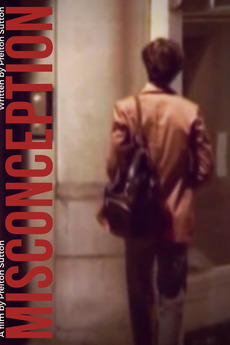‎Misconception (2007) directed by Pfelton Sutton • Film + cast • Letterboxd
