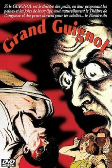 ‎Grand Guignol (1997) directed by Pierre B. Reinhard • Reviews, film + cast • Letterboxd