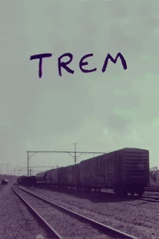 ‎Trem (2015) directed by Renato Coelho • Reviews, film + cast • Letterboxd