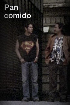 ‎Pan comido (2007) directed by Will Peña • Reviews, film + cast ...