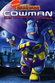 ‎Cowman: The Uddered Avenger (2008) • Reviews, film + cast • Letterboxd