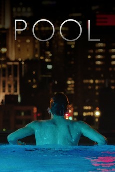 ‎Pool (2015) directed by Benjamin Lussier • Reviews, film + cast ...