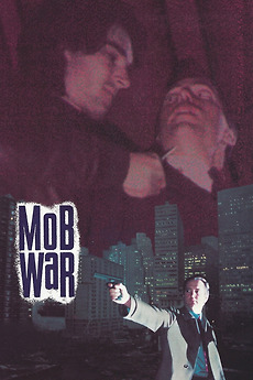 ‎Mob War (1989) directed by J. Christian Ingvordsen • Reviews, film ...