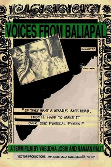‎Voices from Baliapal (1988) directed by Ranjan Palit, Vasudha Joshi • Film + cast • Letterboxd