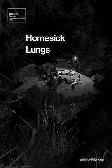 ‎Homesick Lungs (2021) directed by Felix Klee • Reviews, film + cast ...