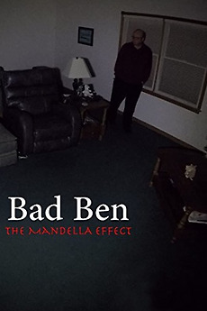 ‎Bad Ben: The Mandela Effect (2018) directed by Nigel Bach • Reviews ...