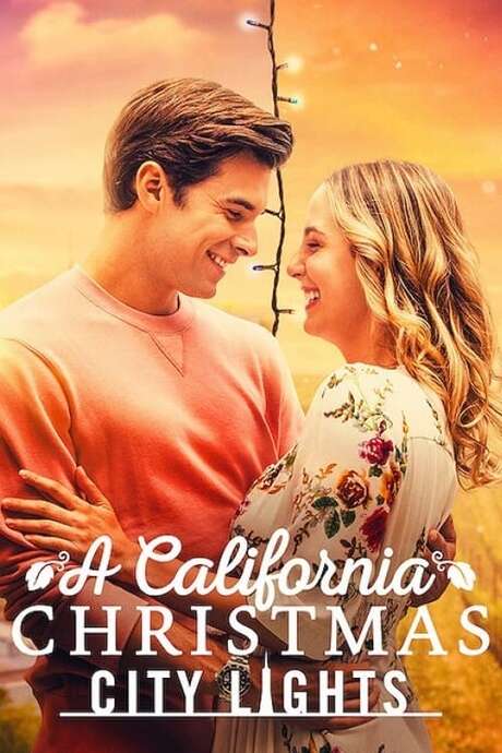 ‎A California Christmas: City Lights (2021) directed by Shaun Paul ...