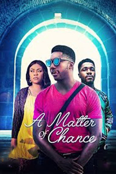 ‎A Matter of Chance (2019) directed by Akin Balogun • Film + cast • Letterboxd