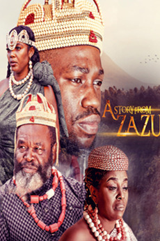 ‎A Story From Zazu (2020) directed by Charles Uwagbai • Film + cast ...