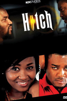 ‎Hitch (2015) directed by Dimeji Adebayo • Reviews, film + cast ...