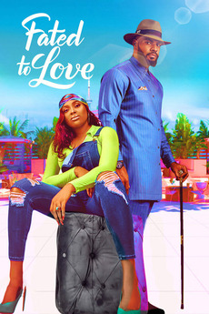 ‎Fated To Love (2019) directed by Charles B Nnochiri • Film + cast ...