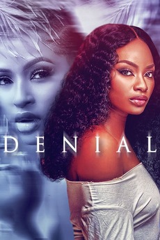 ‎Denial (2020) directed by Eneaji Chris Eneng • Film + cast • Letterboxd