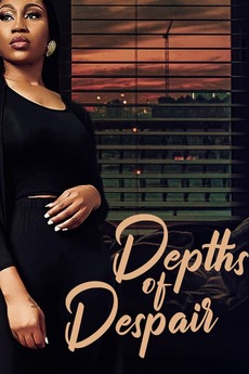 ‎Depths of Despair (2021) directed by Chidi Chijioke • Film + cast ...