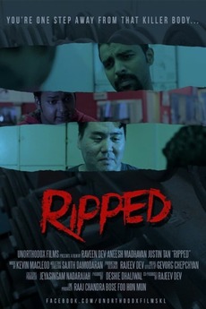 ‎Ripped (2015) directed by Raveen Dev • Reviews, film + cast • Letterboxd