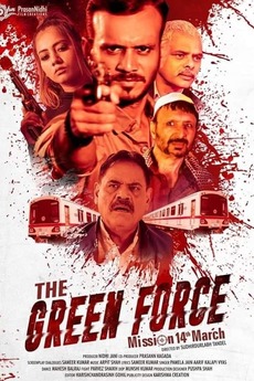 ‎The Green Force (2021) directed by Sudhir Durlabh Tandel • Film + cast ...