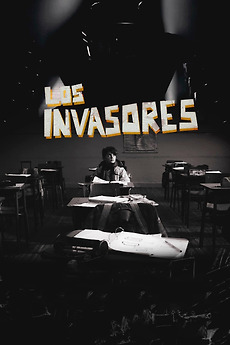 ‎The invaders (2016) directed by Juan Francisco Zini • Film + cast ...
