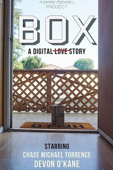 ‎Box: A Digital Love Story (2020) directed by Chase Michael Torrence • Film + cast • Letterboxd