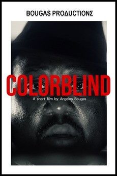 ‎Colorblind (2021) directed by Angelos Bougas • Film + cast • Letterboxd