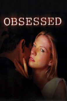 ‎Obsessed (2002) directed by John Badham • Reviews, film + cast ...