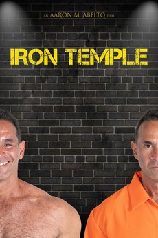 ‎Iron Temple (2021) directed by Aaron M. Abelto • Reviews, film + cast ...