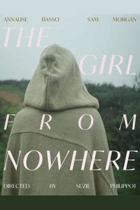 ‎The Girl from Nowhere (2021) directed by Suzie Philippot • Film + cast ...