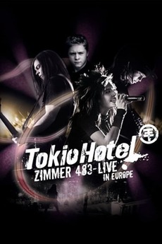 ‎Tokio Hotel Zimmer 483 - Live in Europe (2007) • Reviews, film + cast ...