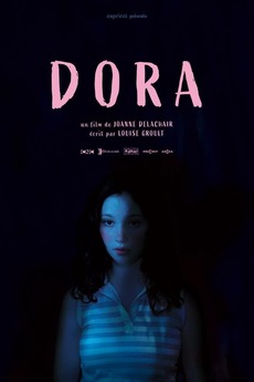 ‎Dora (2020) directed by Joanne Delachair • Reviews, film + cast ...